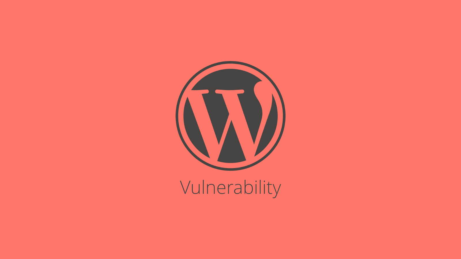 Wordpress 4 7 And 4 7 1 Vulnerability Everything You Need To Know
